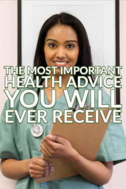 The Most Important Medical Advice You Will Ever Receive